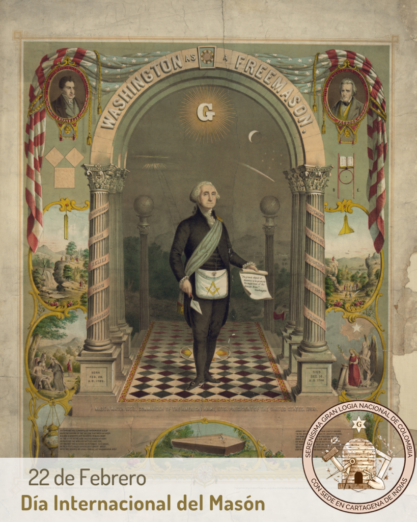 22 de Febrero. Día Internacional del Masón - SERENÍSIMA GRAN LOGIA ...